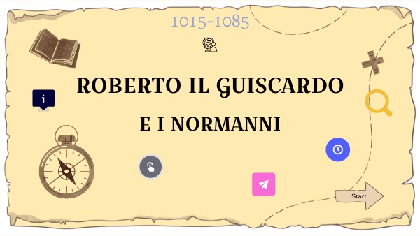 ROBERTO IL GUISCARDO E TAMERLANO | Genially