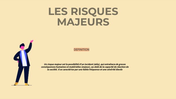 Exposé: Les risques majeurs