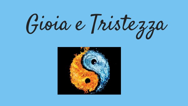 gioia e tristezza | Genially
