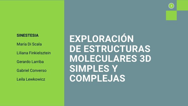 EXPLORACIÓN DE ESTRUCTURAS MOLECULARES 3D SIMPLES Y COMPLEJAS