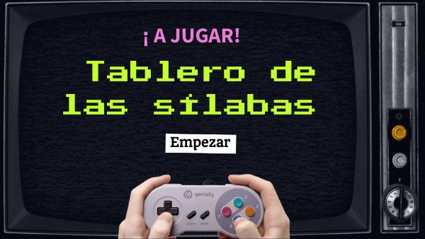 TABLERO DE LAS SÍLABAS | Genially