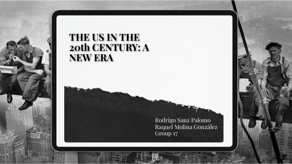 THE US IN THE 20th CENTURY: A NEW ERA