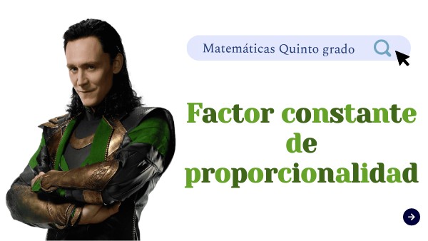 Factor constante de proporcionalidad | Genially