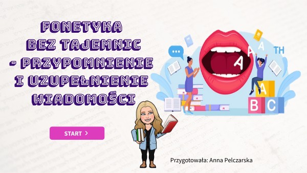 FONETYKA BEZ TAJEMNIC | Genially