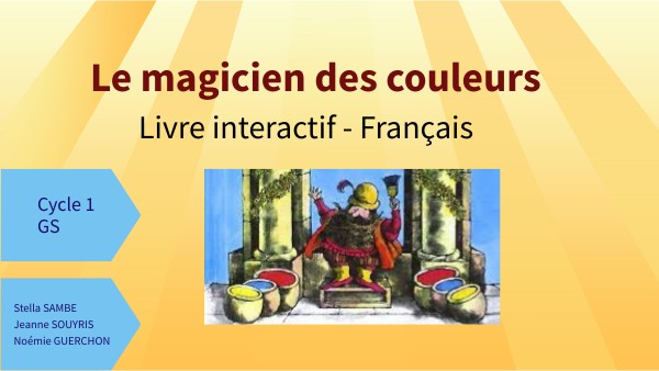 Le magicien des couleurs | Genially