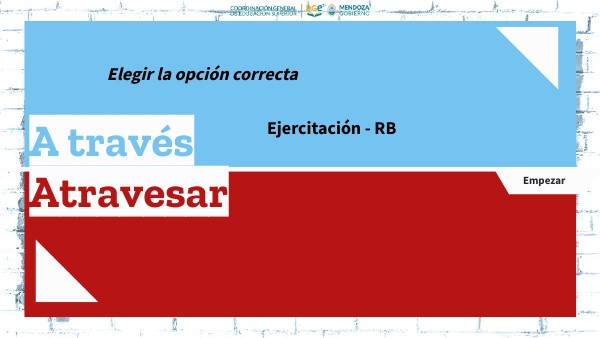 A través y atravesar RB | Genially