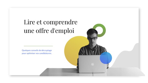 Orientation Lire et comprendre une offre d'emploi | Genially
