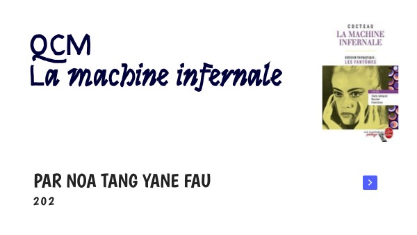 QCM La machine Infernale | Genially