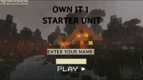 OWN IT 1 STARTER UNIT | Genially