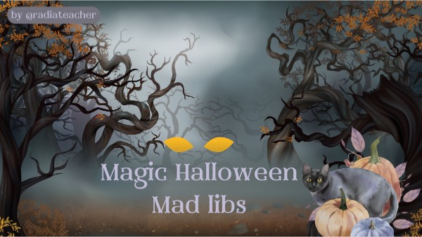 Magic Halloween Mad Libs | Genially