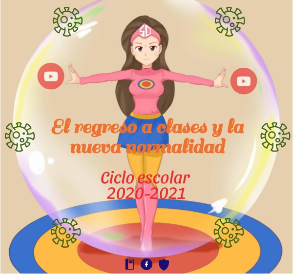 El regreso a clases y la nueva normalidad. Ciclo escolar 2020-2021 ...