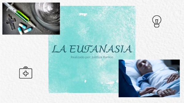 EUTANASIA | Genially