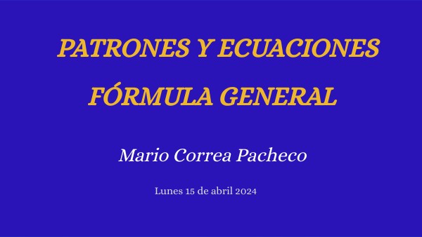 Semana 29 Fórmula general | Genially