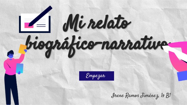 Relato biográfico y narrativo | Genially