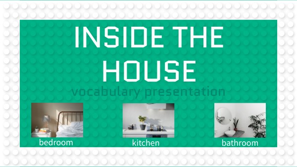 Inside the house | Genially