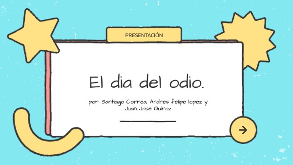 el día del odio | Genially