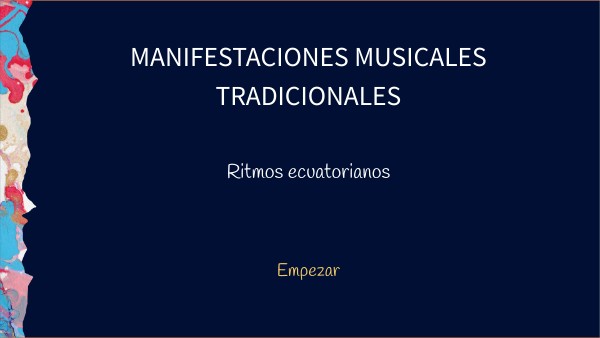 1 MANIFESTACIONES MUSICALES TRADICIONALES | Genially
