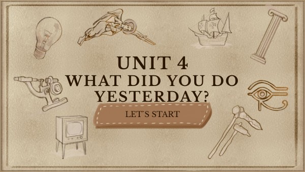 Unit 4 class #5 What did you do yesterday? work in group 2 7th 2022