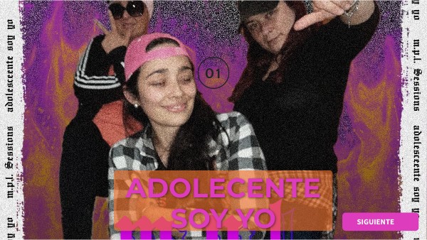 ADOLECENTE SOY YO | Genially