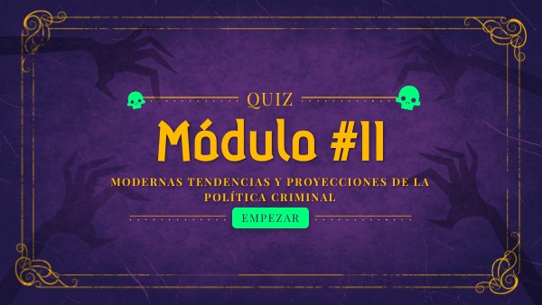QUIZ MOD 11 POLI CRIMI | Genially