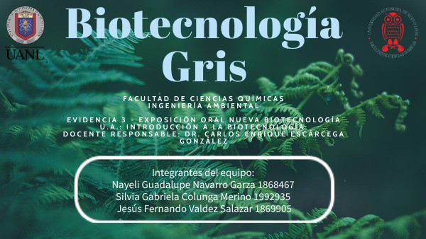 BIOTECNOLOGÍA GRIS | Genially