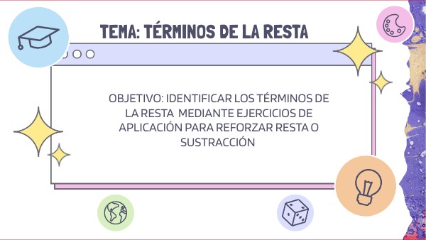 - MATEM. TÉRMINOS DE LA RESTA P2 Q1 | Genially