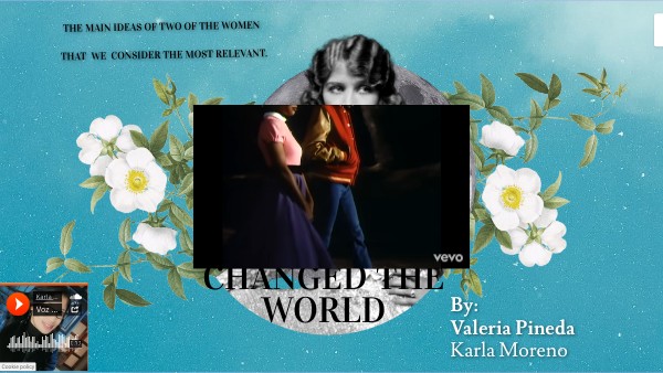 Moreno, Karla and Pineda, Valeria Women who changed the world