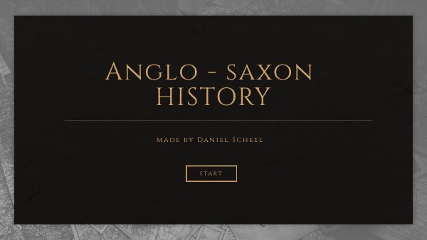 Anglo-Saxon / Daniel Scheel | Genially