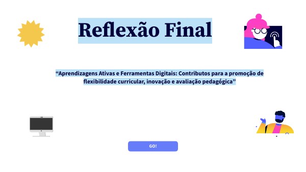 Reflexão Final | Genially