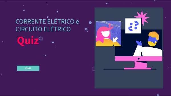 Corrente elétrica e circuito elétrico | Genially