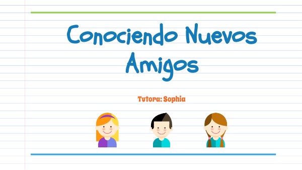 Conociendo nuevos amigos | Genially