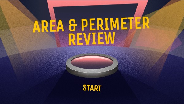 Area & Perimeter Review