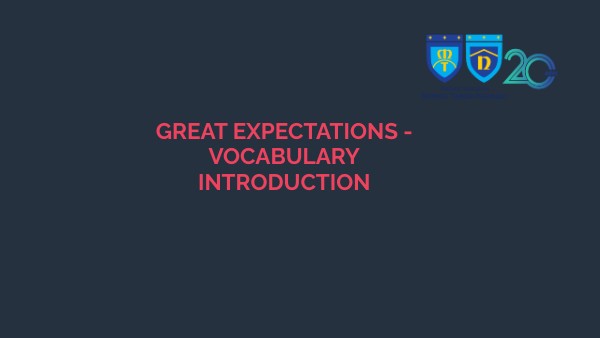Great expectations -Vocabulary introduction