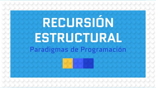 Recursión estructural en Haskell | Genially