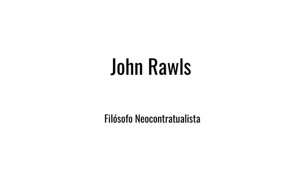 John rawls | Genially
