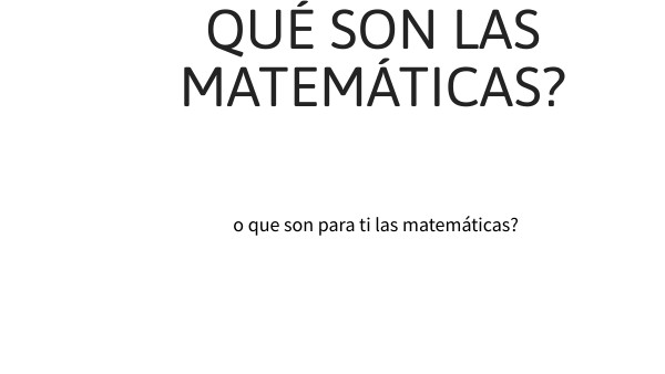 qué son las matemáticas?