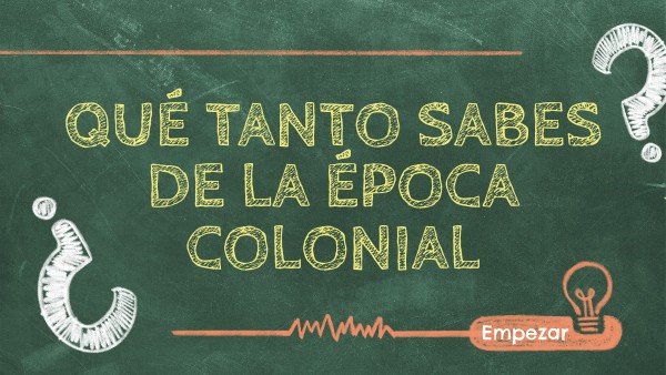 Época Colonial | Genially