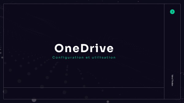 OneDrive - Configuration et utilisation | Genially