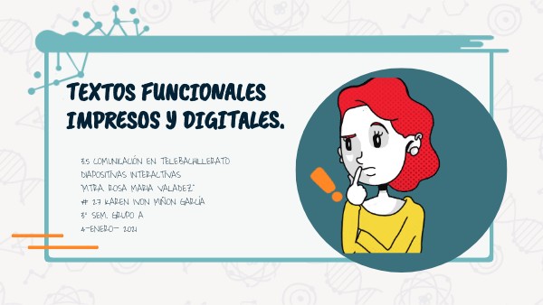 Textos funcionales impresos y digitales. | Genially