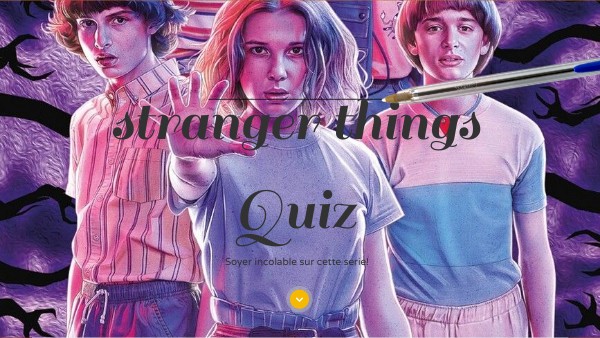 STRANGER THINGS QUIZ