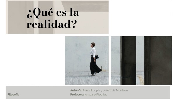 ¿Qué es la realidad?