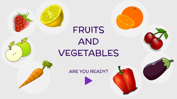 FRUITS AND VEGETABLES | Genially