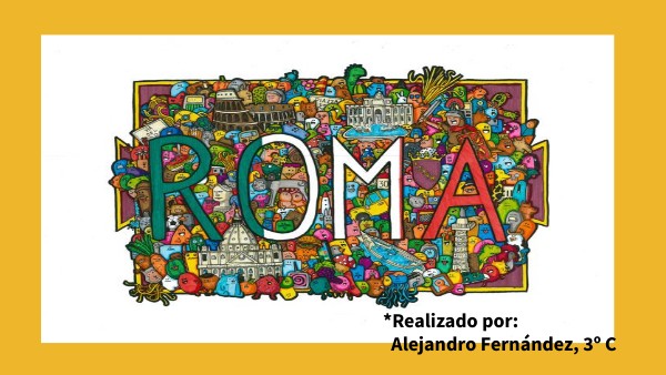 PRESENTACIÓN ROMA | Genially