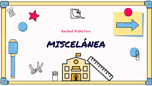 MISCELÁNEA | Genially