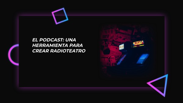 EL PODCAST | Genially