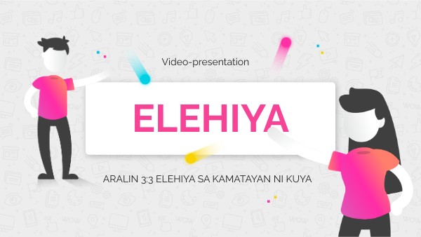 ELEHIYA SA KAMATAYAN NI KUYA | Genially