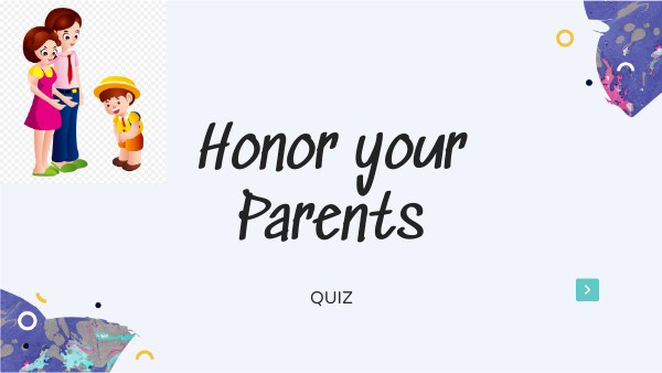 Quiz - Honor your parents | Genially