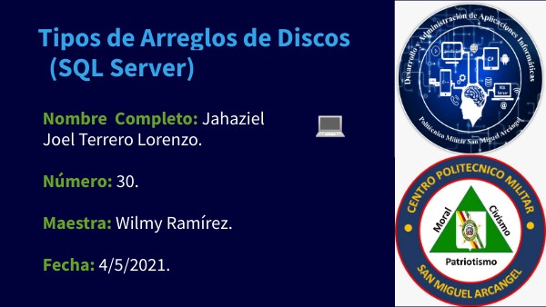 Arreglos de discos (SQL Server). | Genially