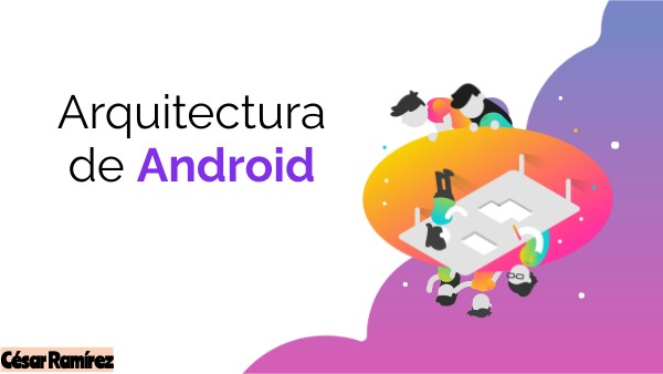 Arquitectura de Android