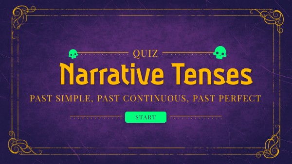 Narrative Tenses | Genially